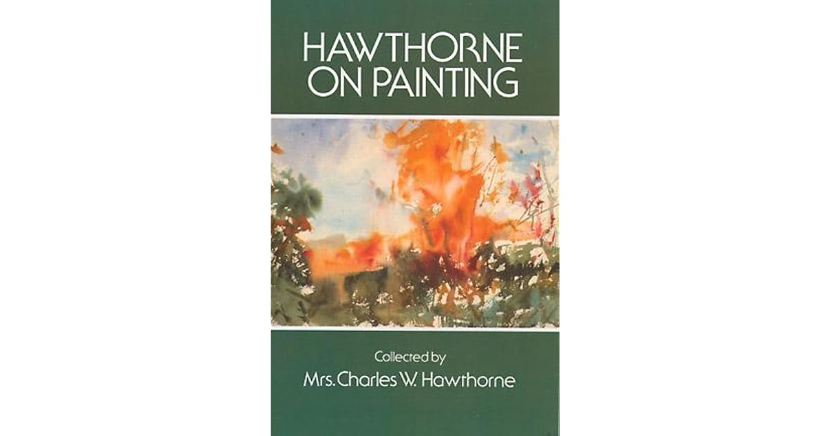 Hawthorne on Painting by Charles Webster Hawthorne