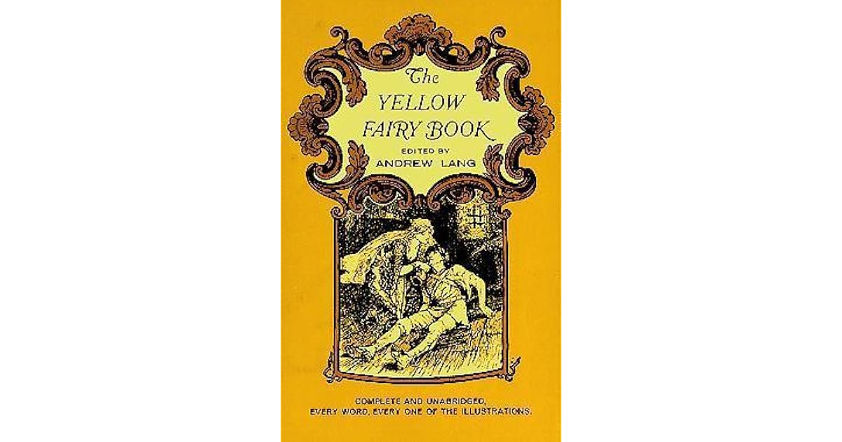 The Yellow Fairy Book by Andrew Lang