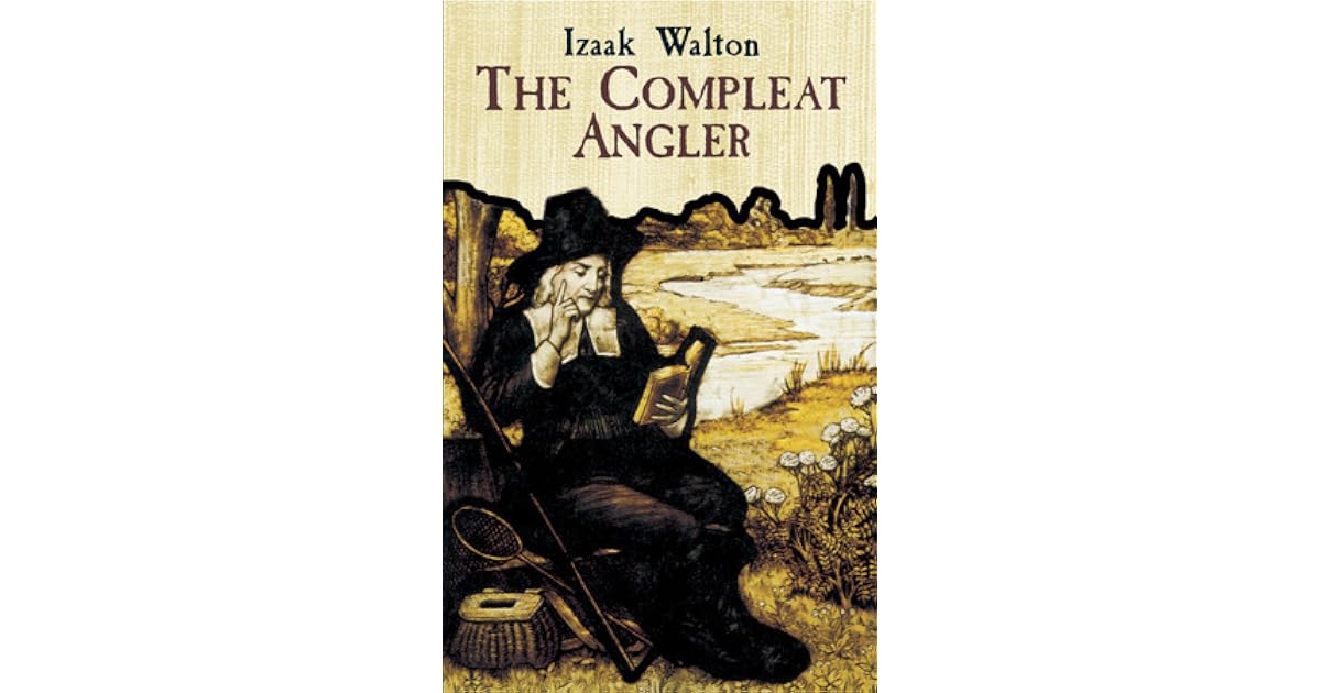 The Compleat Angler by Izaak Walton