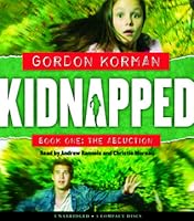 The Abduction (Kidnapped, #1) by Gordon Korman