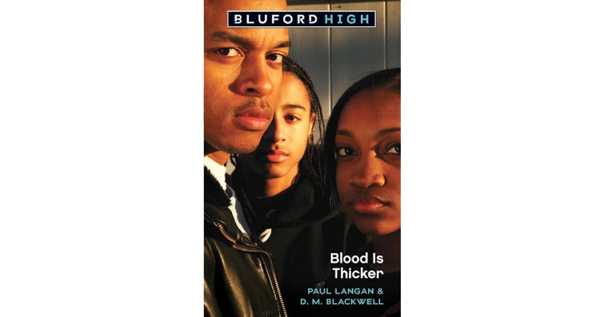 Blood Is Thicker (#8) (Bluford) by Paul Langan