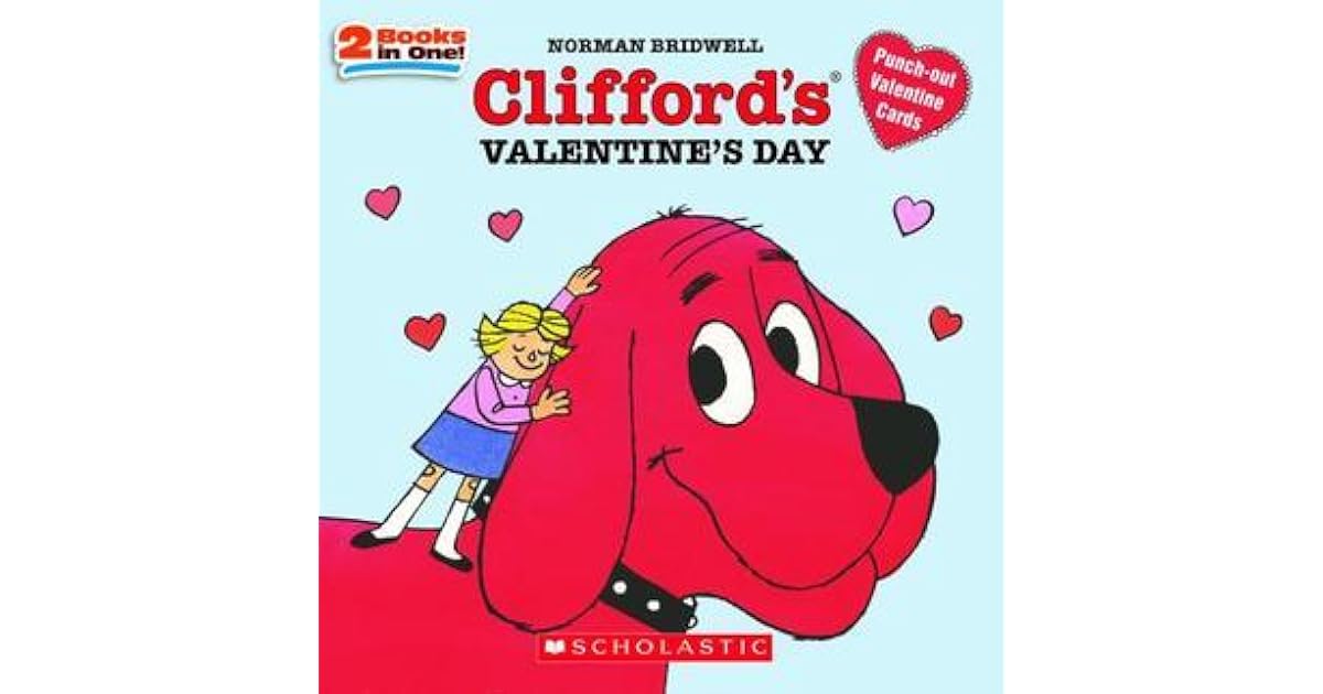 Clifford's Valentine's Day by Norman Bridwell