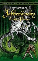 Jabberwocky and Other Nonsense: Collected Poems by Lewis Carroll