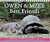 Owen and Mzee: The True Story of a Remarkable Friendship by Isabella ...