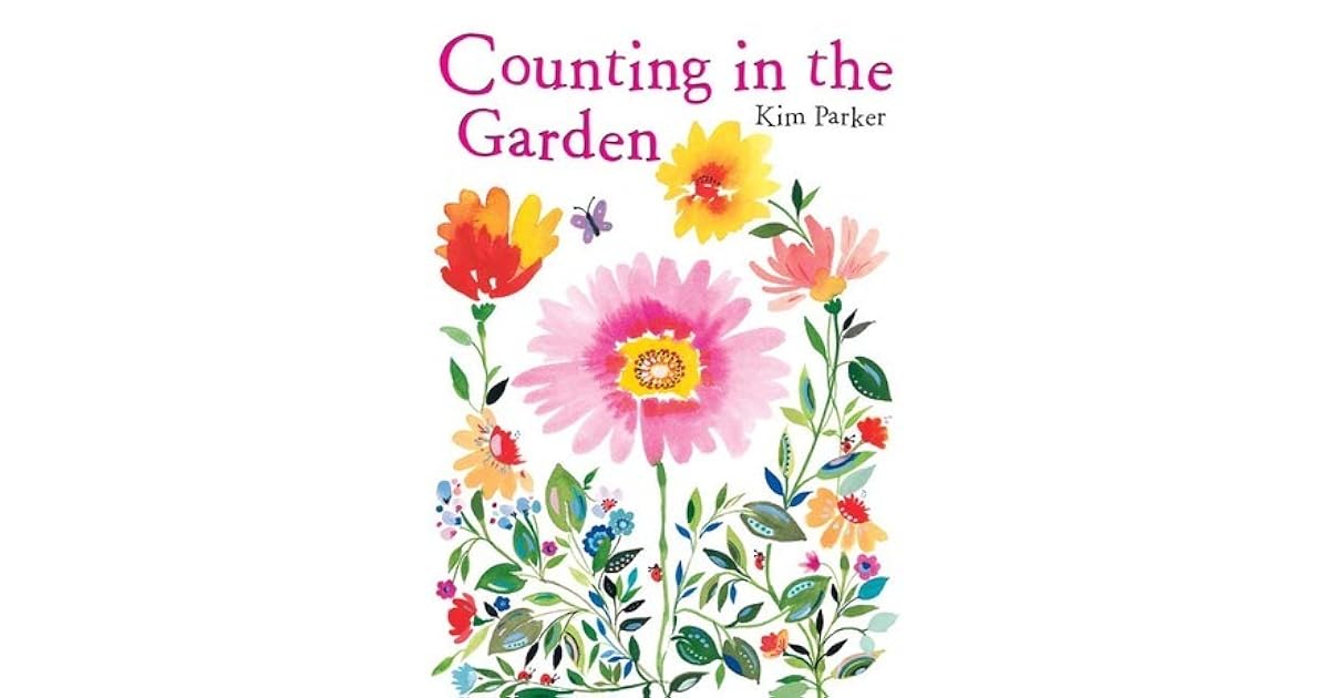 Counting in the Garden by Kim Parker