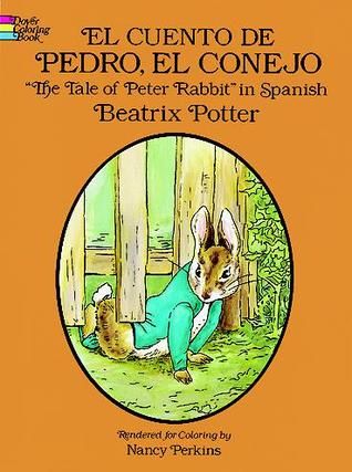 El Cuento de Pedro, el Conejo by Beatrix Potter