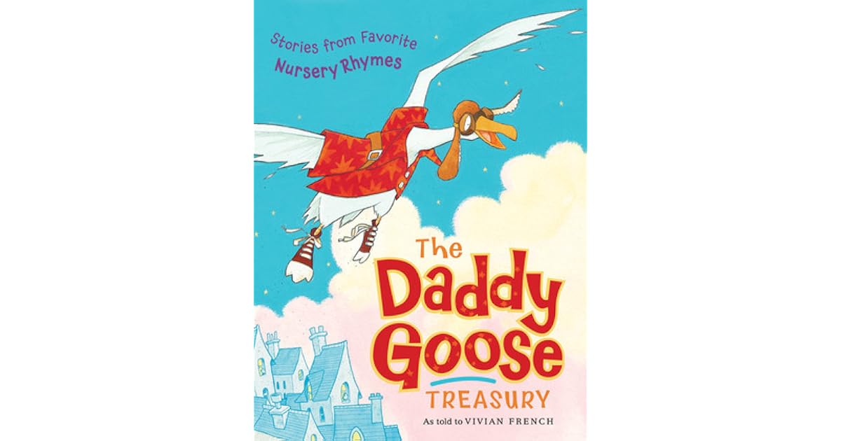 The Daddy Goose Treasury by Vivian French