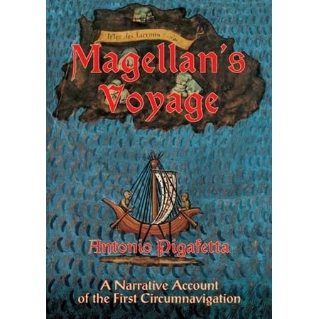 Magellan's Voyage by Antonio Pigafetta — Reviews, Discussion, Bookclubs ...