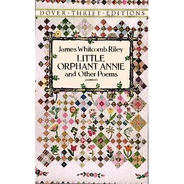 Little Orphant Annie and Other Poems by James Whitcomb Riley — Reviews ...