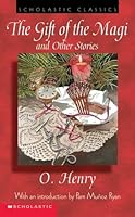 The Gift of the Magi and Other Short Stories by O. Henry