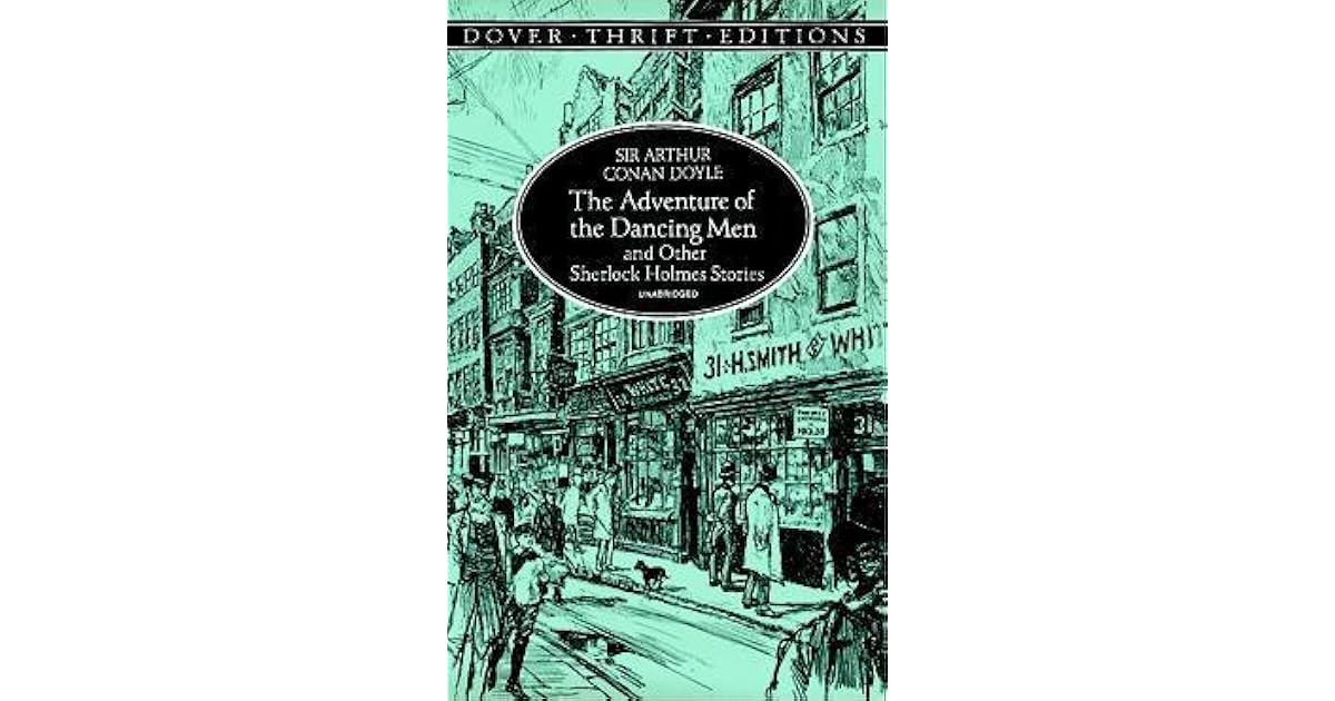 The Adventure of the Dancing Men and Other Sherlock Holmes Stories by ...