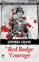 The Red Badge of Courage by Stephen Crane