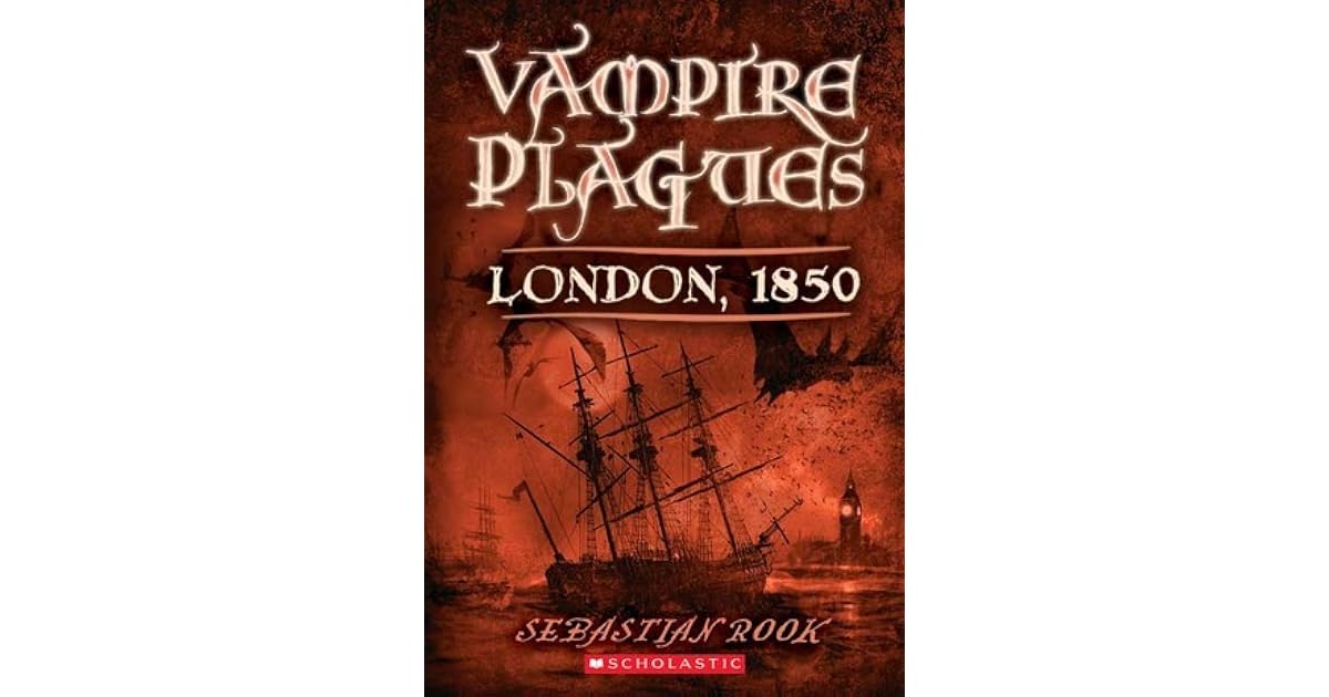 London, 1850 (Vampire Plagues, #1) by Sebastian Rook