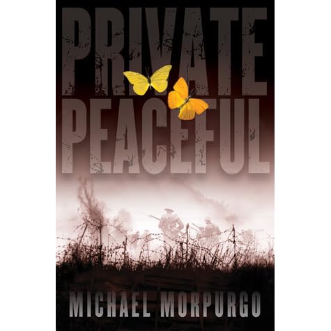 Private Peaceful by Michael Morpurgo — Reviews, Discussion, Bookclubs ...