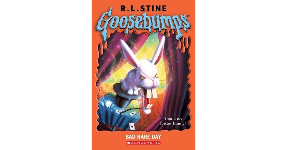 Bad Hare Day (Goosebumps, #41) by R.L. Stine
