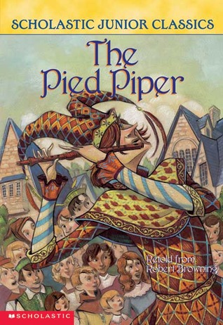 The Pied Piper by Ellen Miles