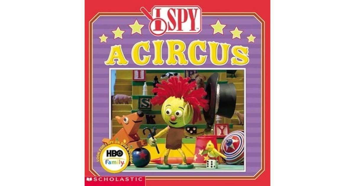 I Spy A Circus by J. Elizabeth Mills