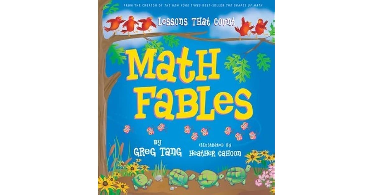 Math Fables: Lessons That Count by Greg Tang