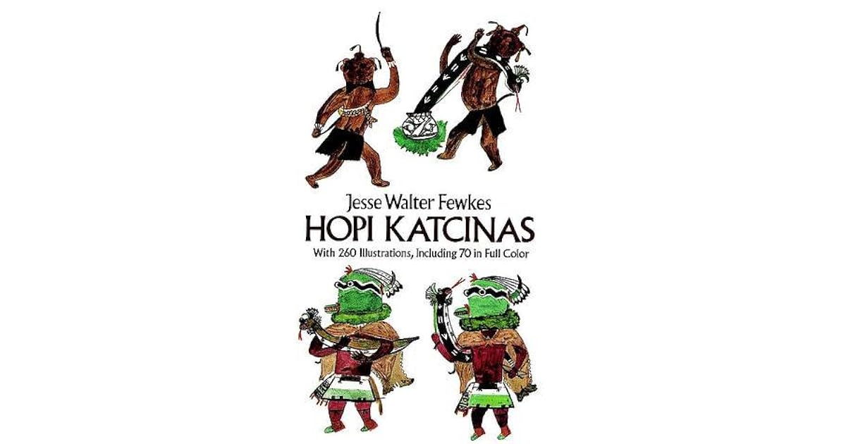 Hopi Katcinas by Jesse Walter Fewkes
