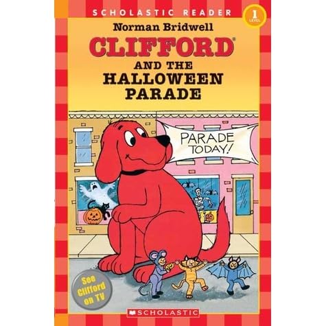 Clifford and the Halloween Parade by Norman Bridwell — Reviews ...