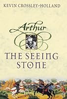 The Seeing Stone by Kevin Crossley-Holland