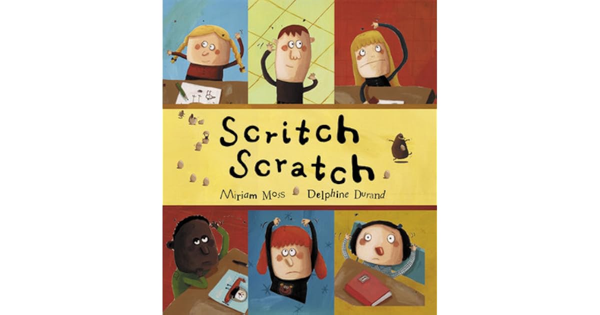 Scritch Scratch by Miriam Moss