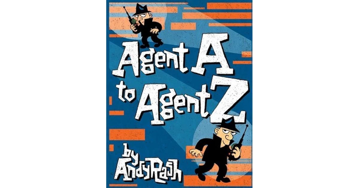 Agent A To Agent Z by Andy Rash