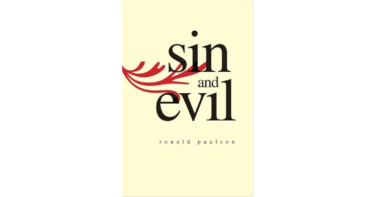 Sin and Evil: Moral Values in Literature by Ronald Paulson