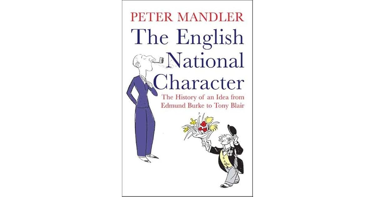 The English National Character: The History of an Idea from Edmund ...