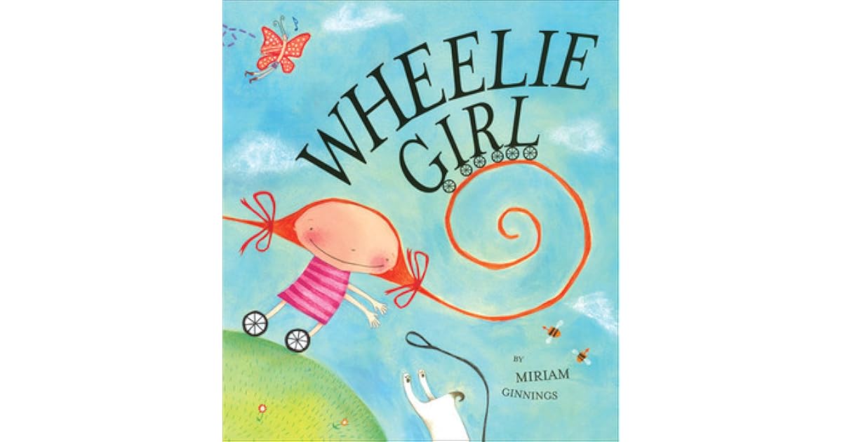 Wheelie Girl by Miriam Ginnings