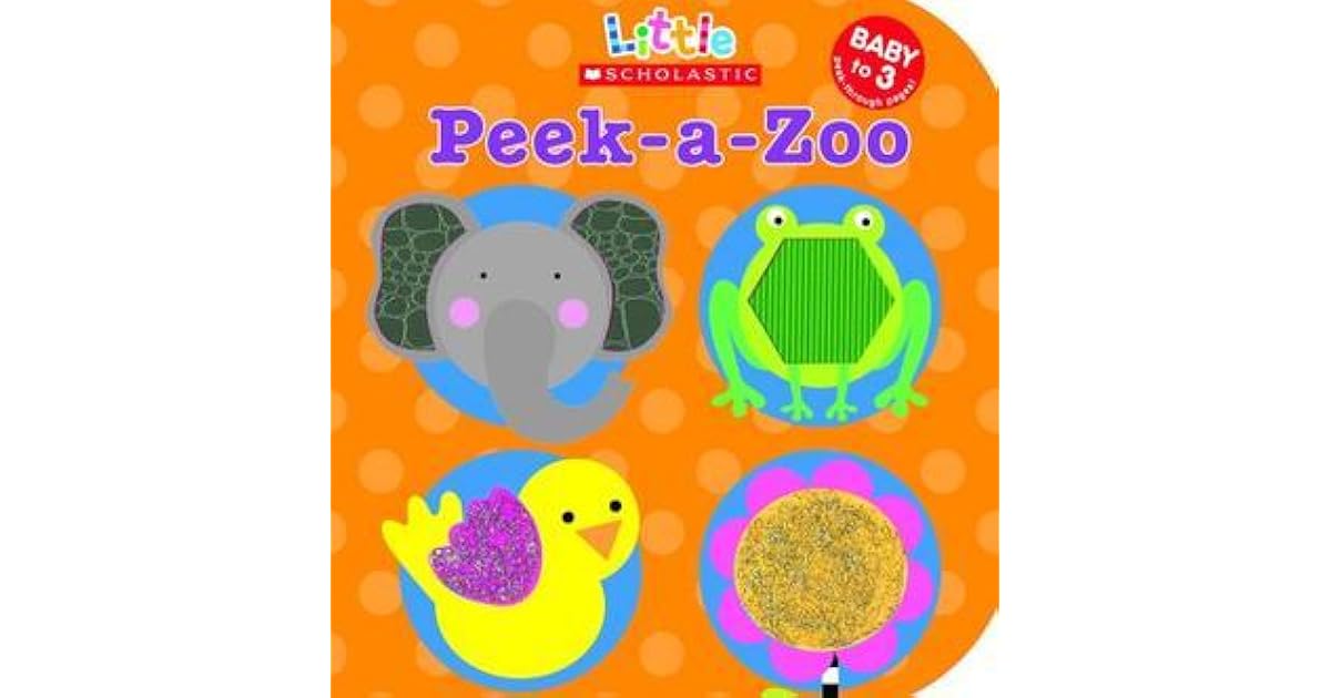 Peek-a-zoo by Scholastic Inc.
