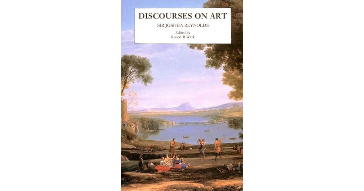 Discourses on Art by Joshua Reynolds
