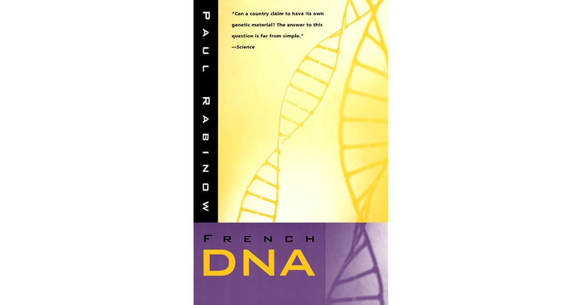 French DNA: Trouble in Purgatory by Paul Rabinow