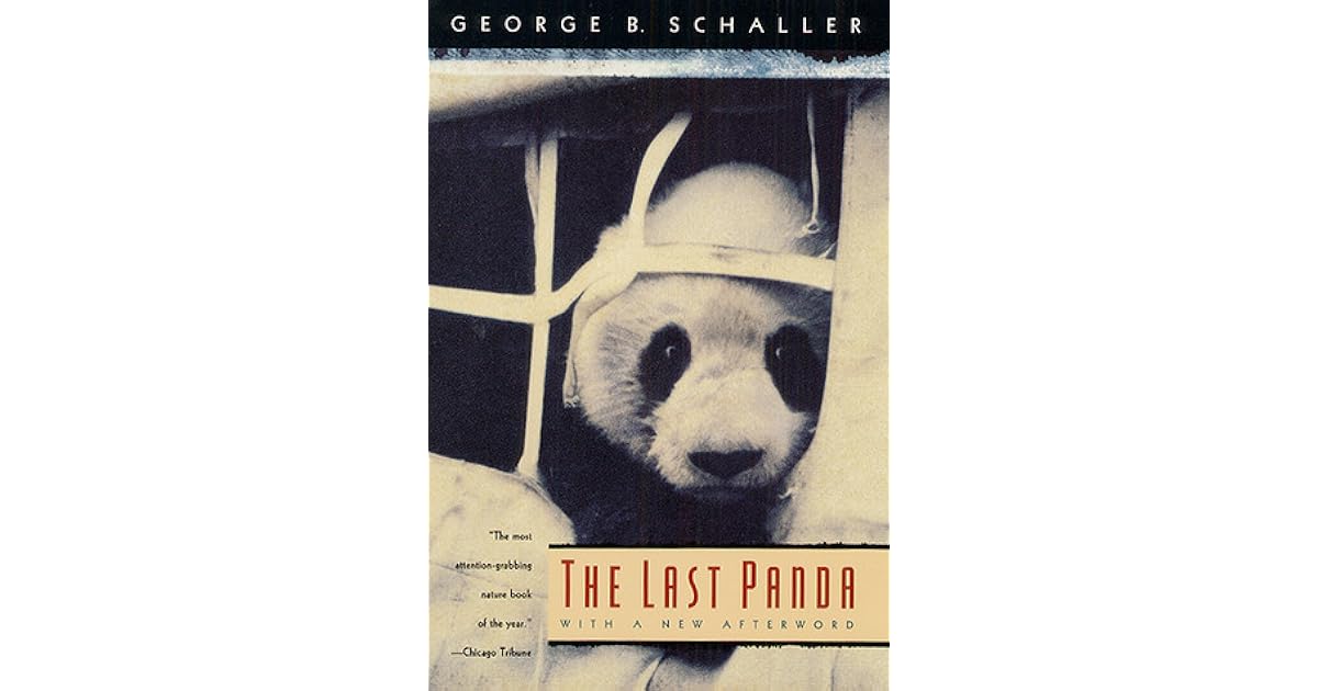 The Last Panda by George B. Schaller