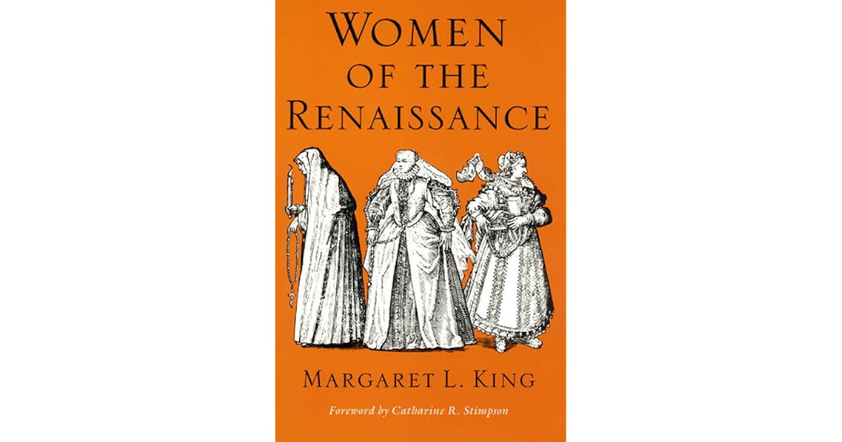 Women of the Renaissance by Margaret L. King
