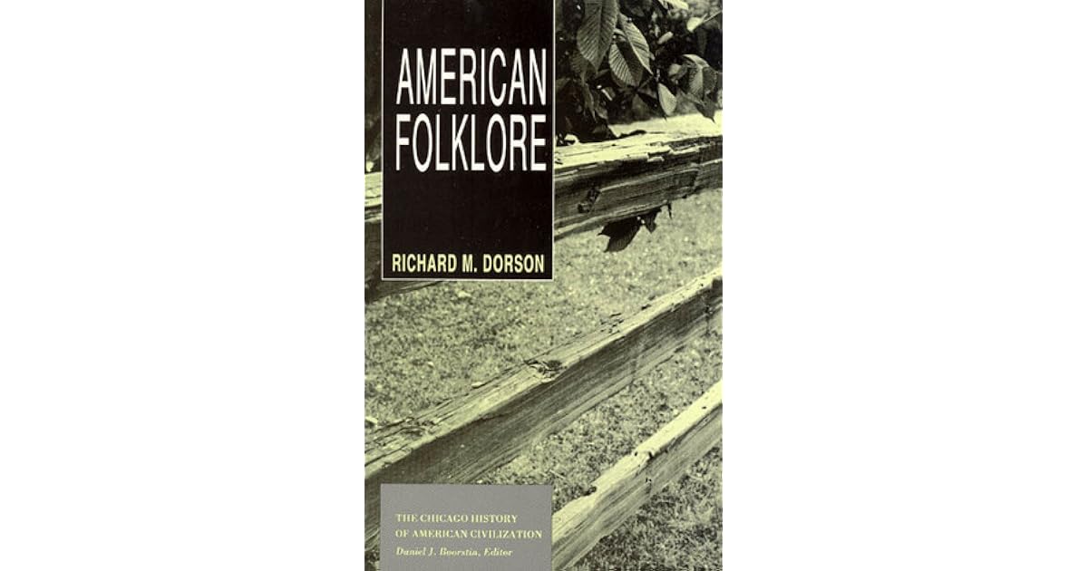American Folklore by Richard M. Dorson