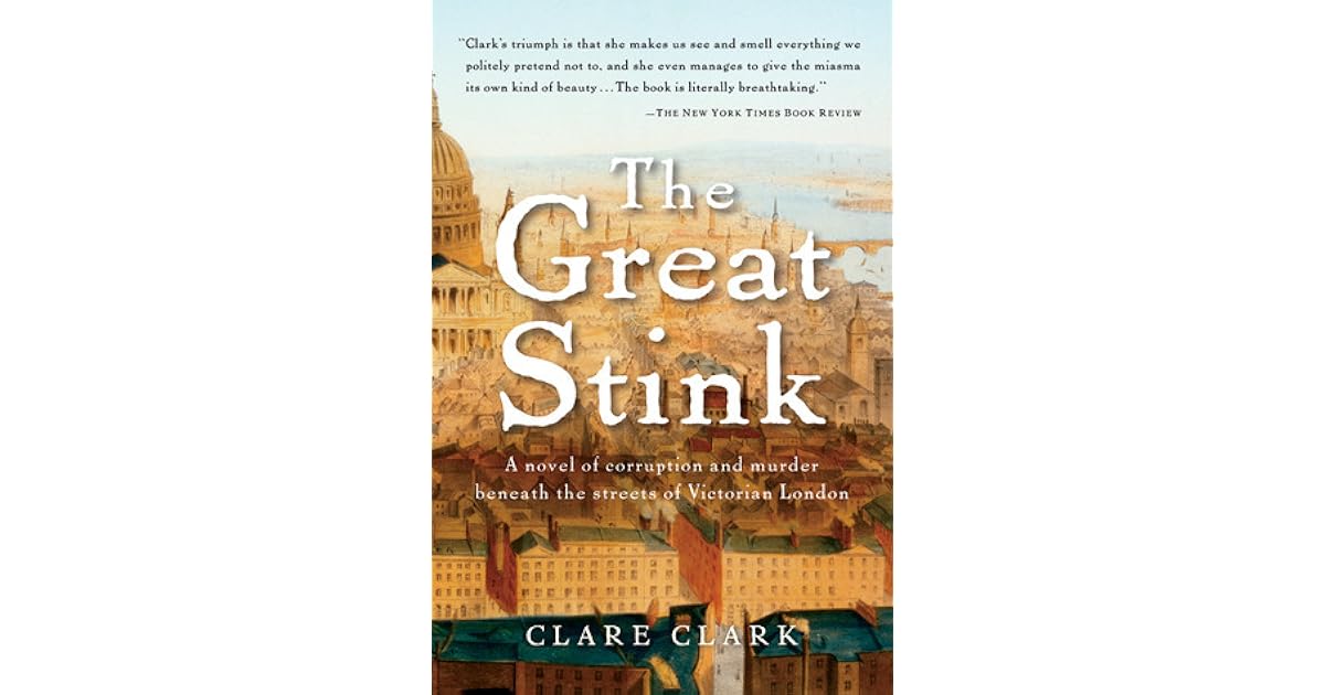 The Great Stink by Clare Clark