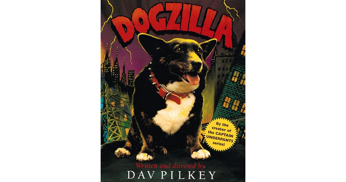 Dogzilla by Dav Pilkey