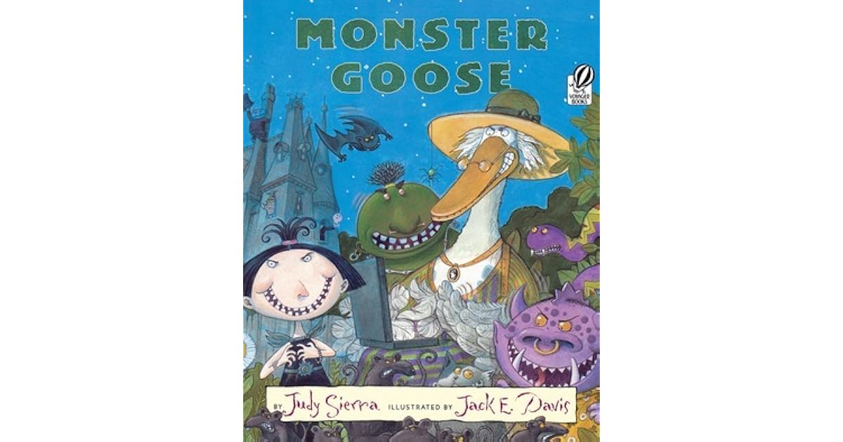 Monster Goose by Judy Sierra