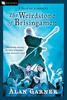 The Weirdstone of Brisingamen by Alan Garner