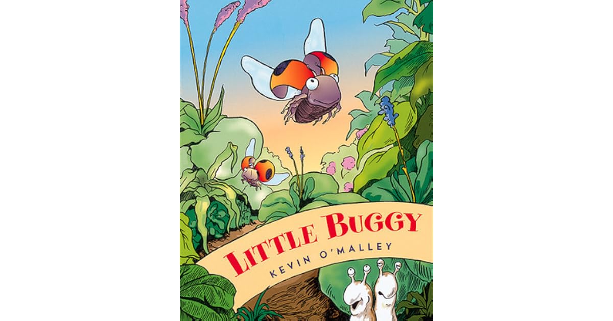 Little Buggy by Kevin O'Malley