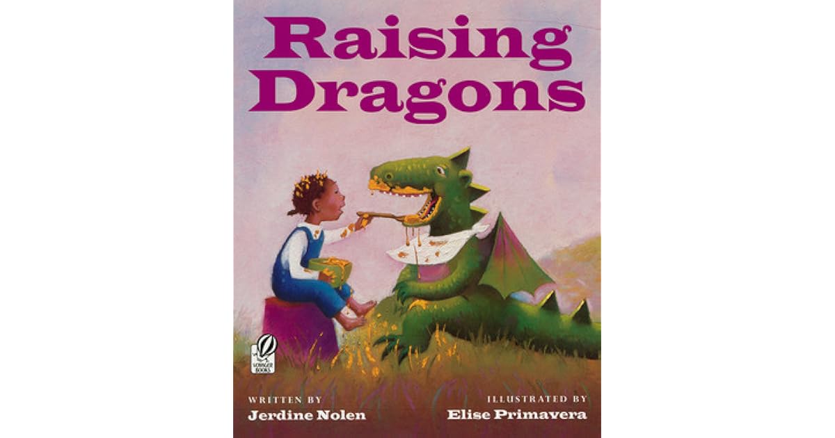 Raising Dragons by Jerdine Nolen