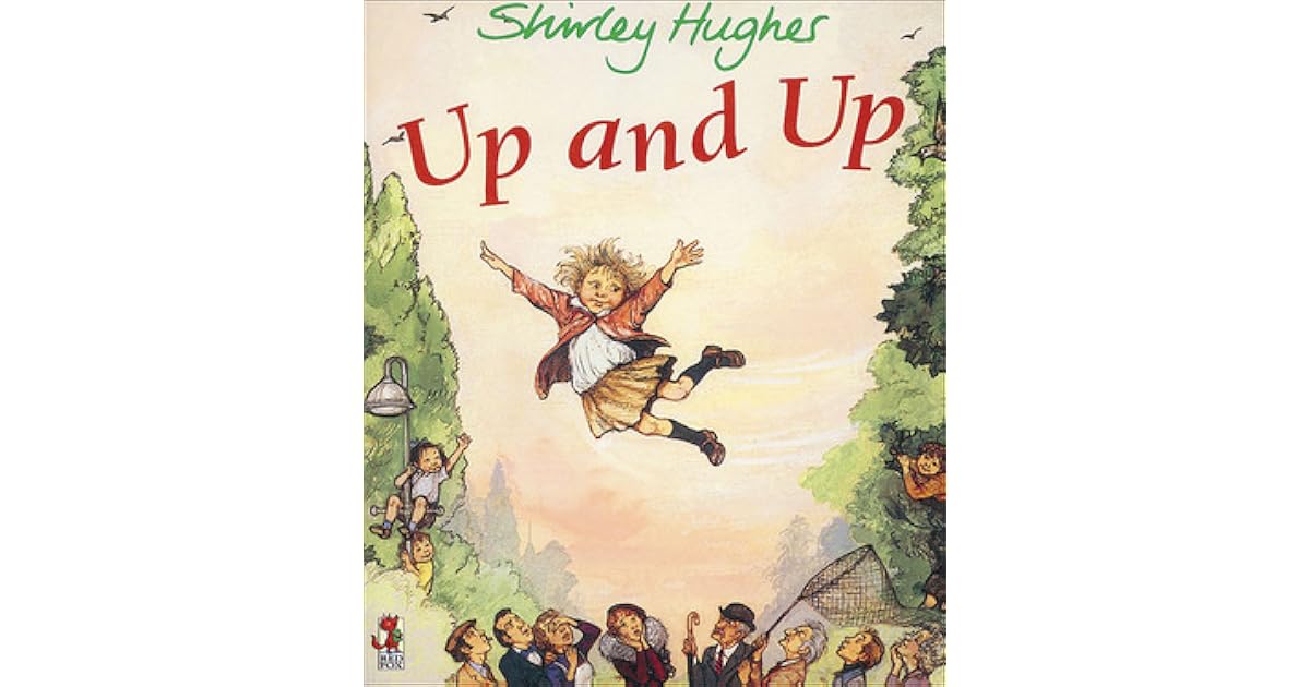 Up and Up by Shirley Hughes