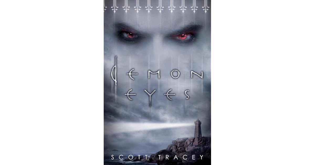 Demon Eyes (Witch Eyes, #2) by Scott Tracey