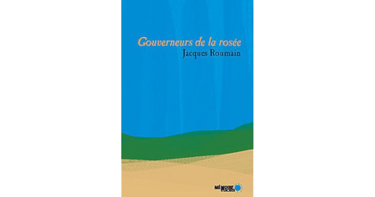 Gouverneurs de la rosée by Jacques Roumain
