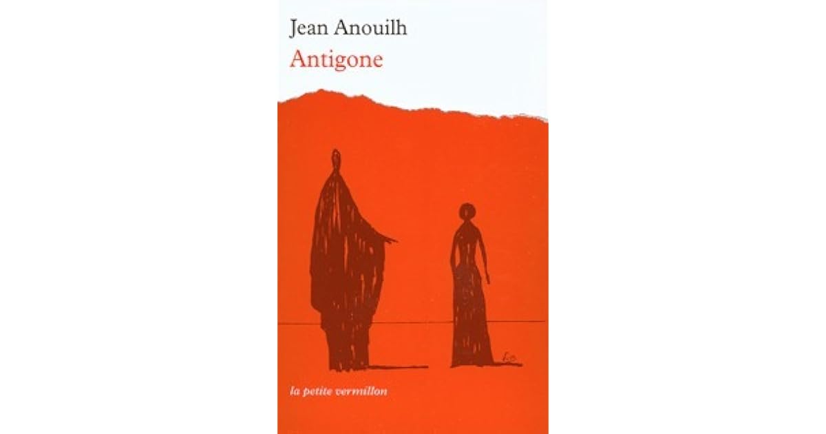 Antigone by Jean Anouilh