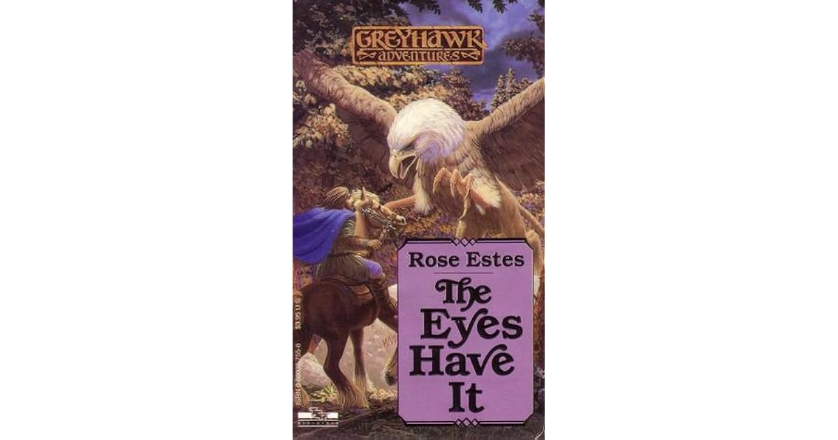 The Eyes Have It by Rose Estes