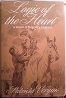 Logic of the Heart (Sanguinet Saga, #9) by Patricia Veryan