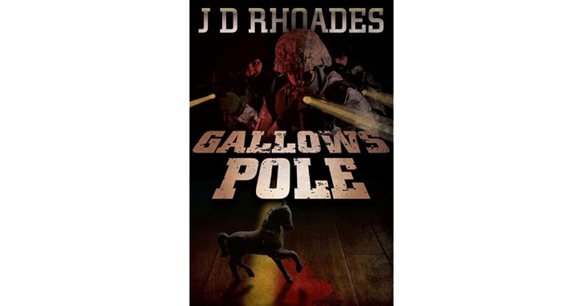 Gallows Pole by J.D. Rhoades