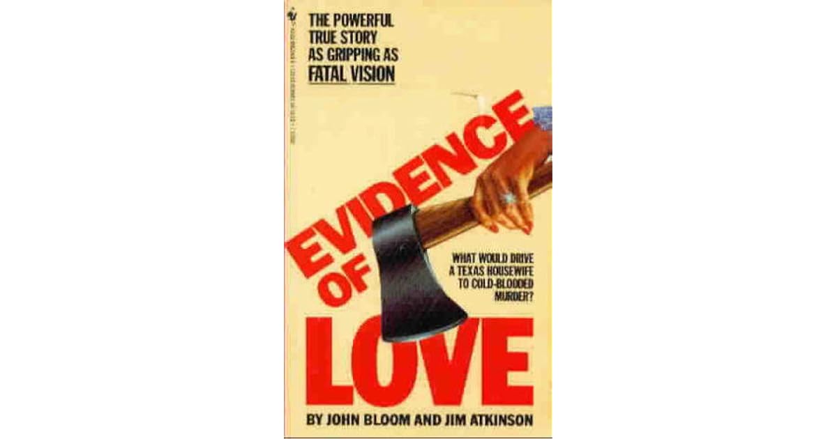 Evidence of Love by John Bloom